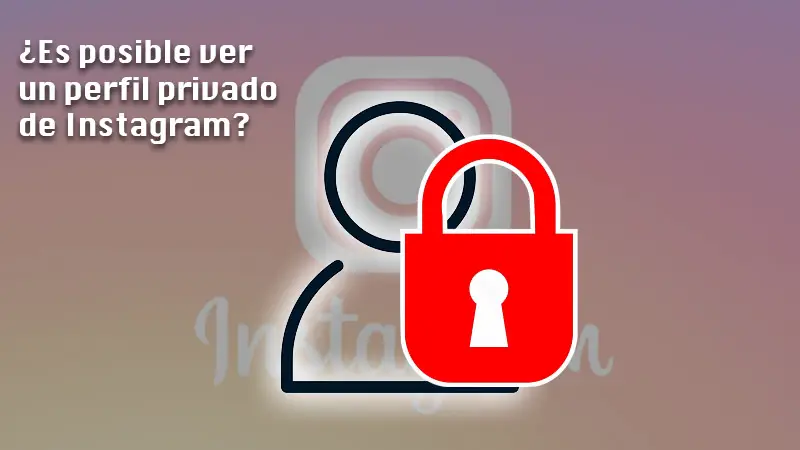 Comment afficher un profil privé sur Instagram rapidement et facilement ...