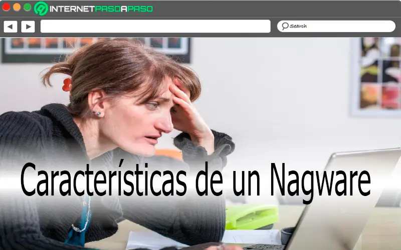 Nagware What is it, what is it used for and what are its main ...